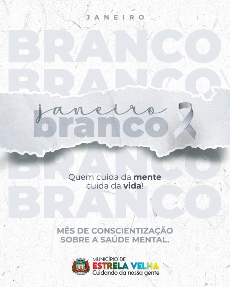 Janeiro Branco reforça a importância do cuidado com a saúde mental em ...